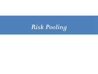 Risk pooling FOR MBA STUDENTS OPERATIONS.pptx