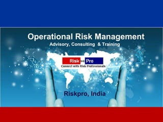 Riskpro - Operational Risk Management | PPT