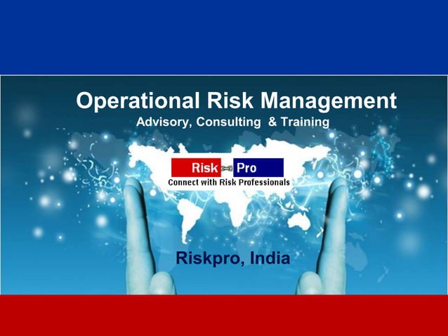 Riskpro - Operational Risk Management | PPT