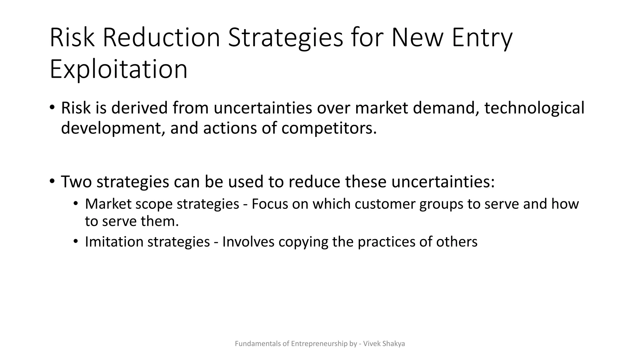 Risk Reduction Strategies for New Entry Exploitation.pptx