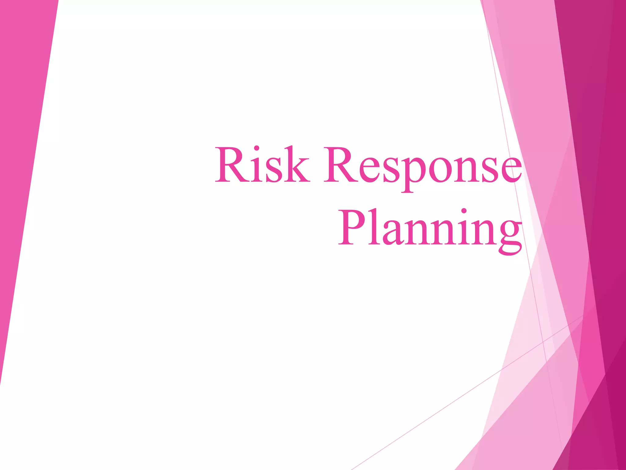 Risk response planning | PPTX