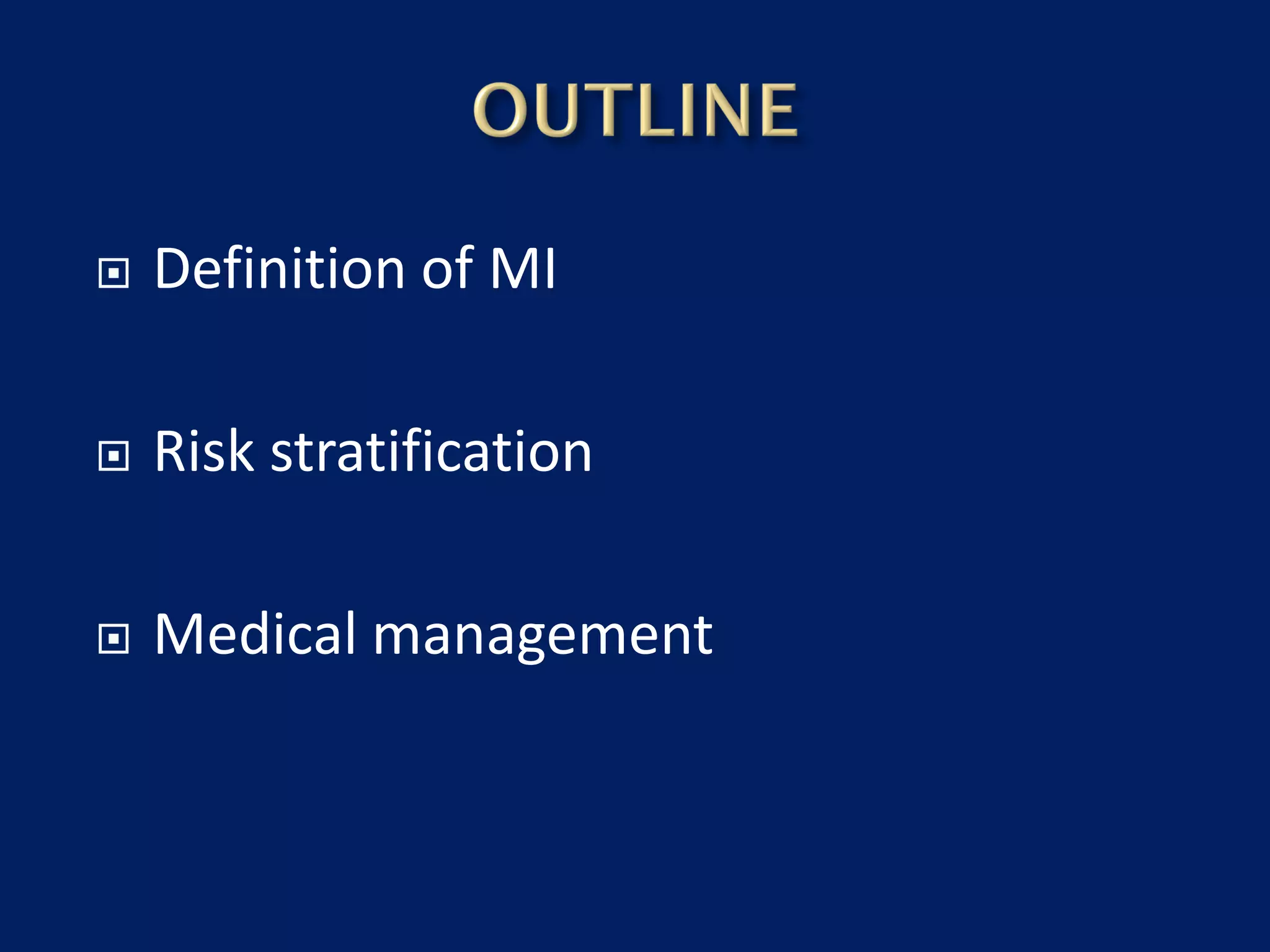 Risk stratification and medical management of stemi | PDF