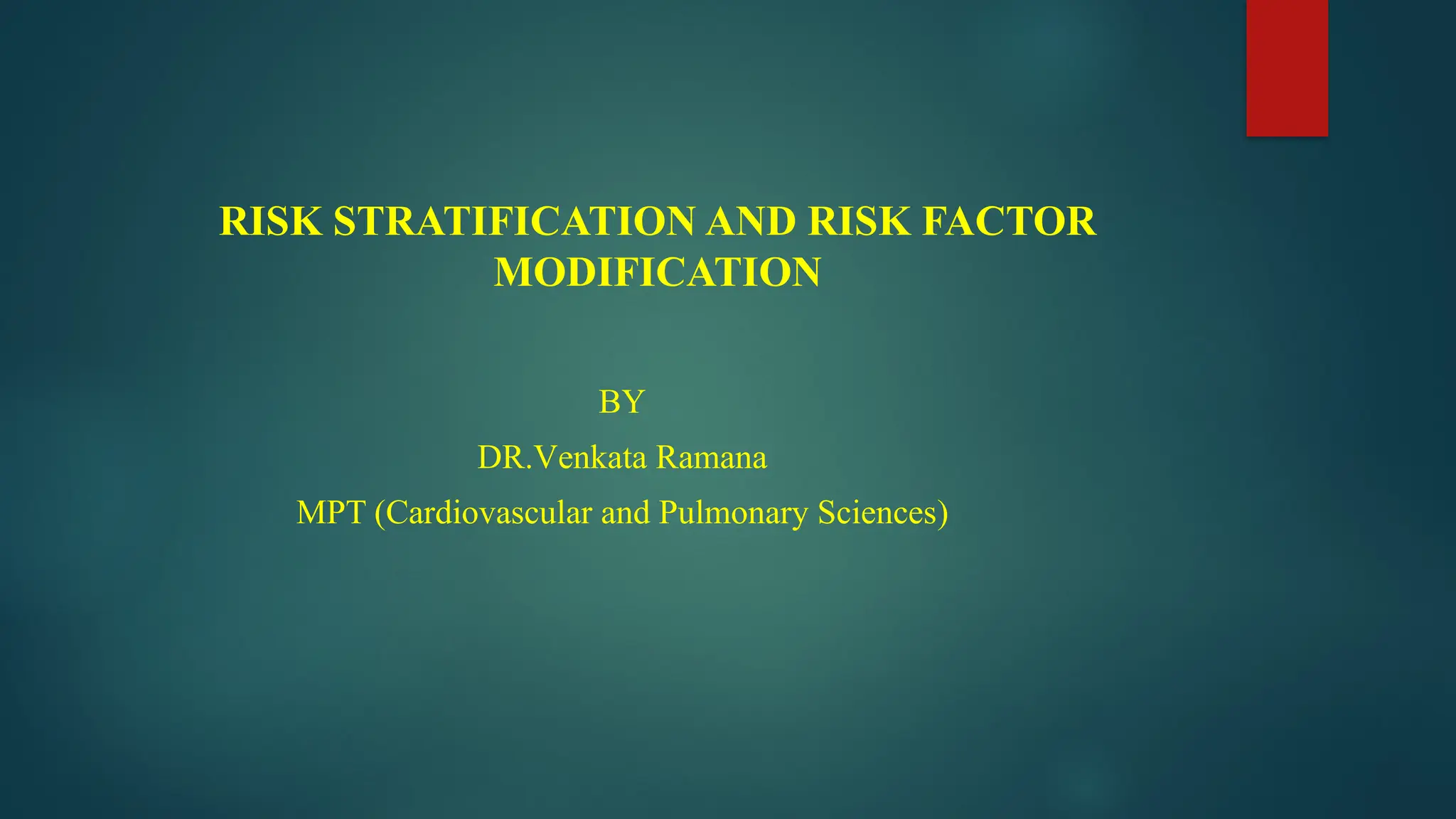 Risk stratification and risk factor modification.pptx