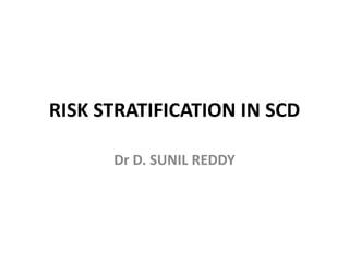 Risk stratification of scd | PPTX