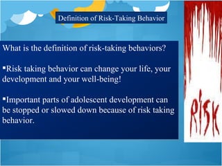 Risk Taking Behaviors V.A. Akiwumi Presentation | PPT