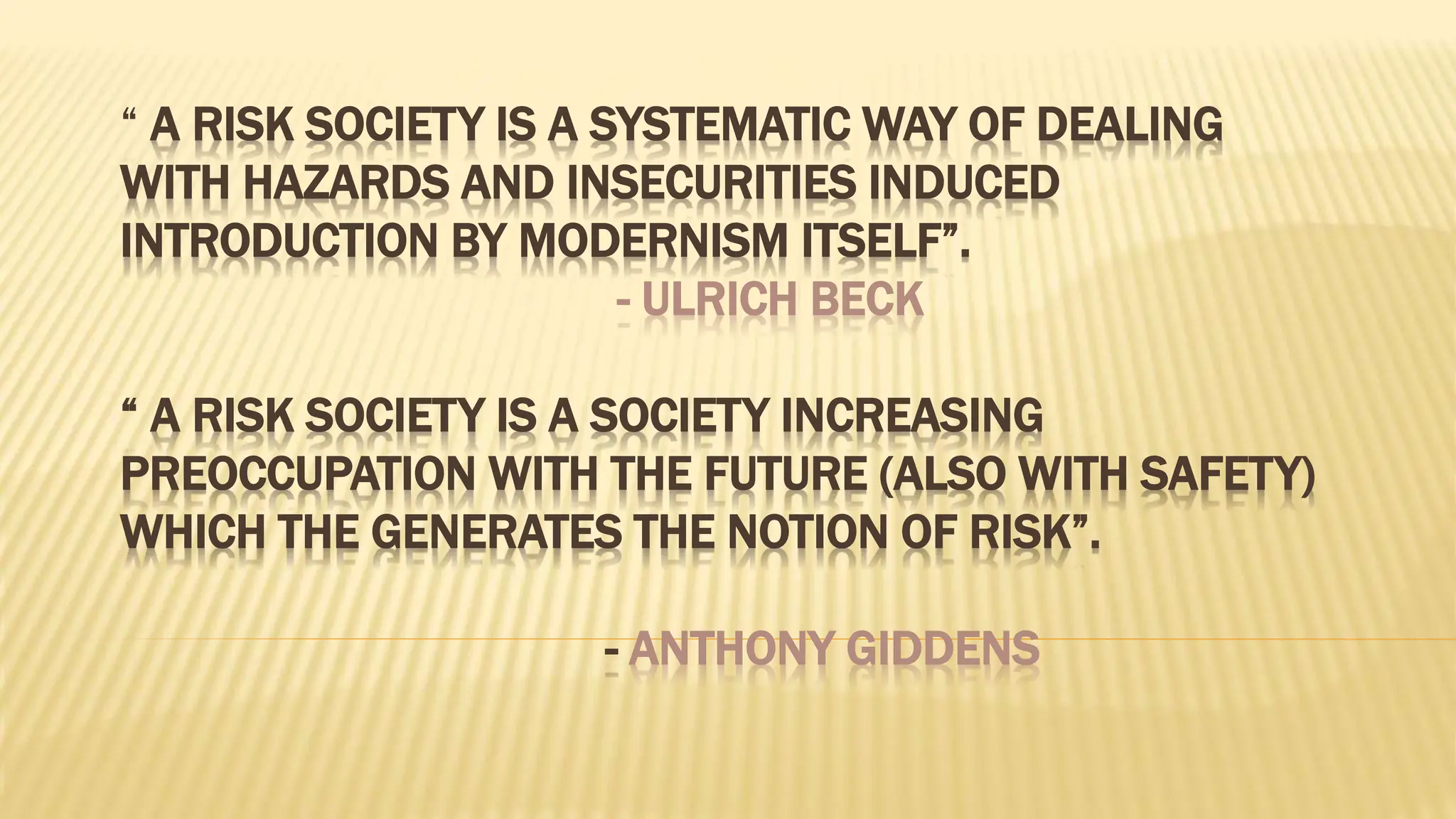 Ulrich Beck Theory of Risky World (technoculture & risk) | PPTX