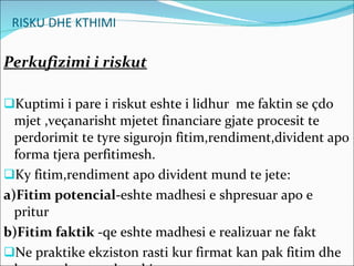 Risku dhe kthimi | PPT