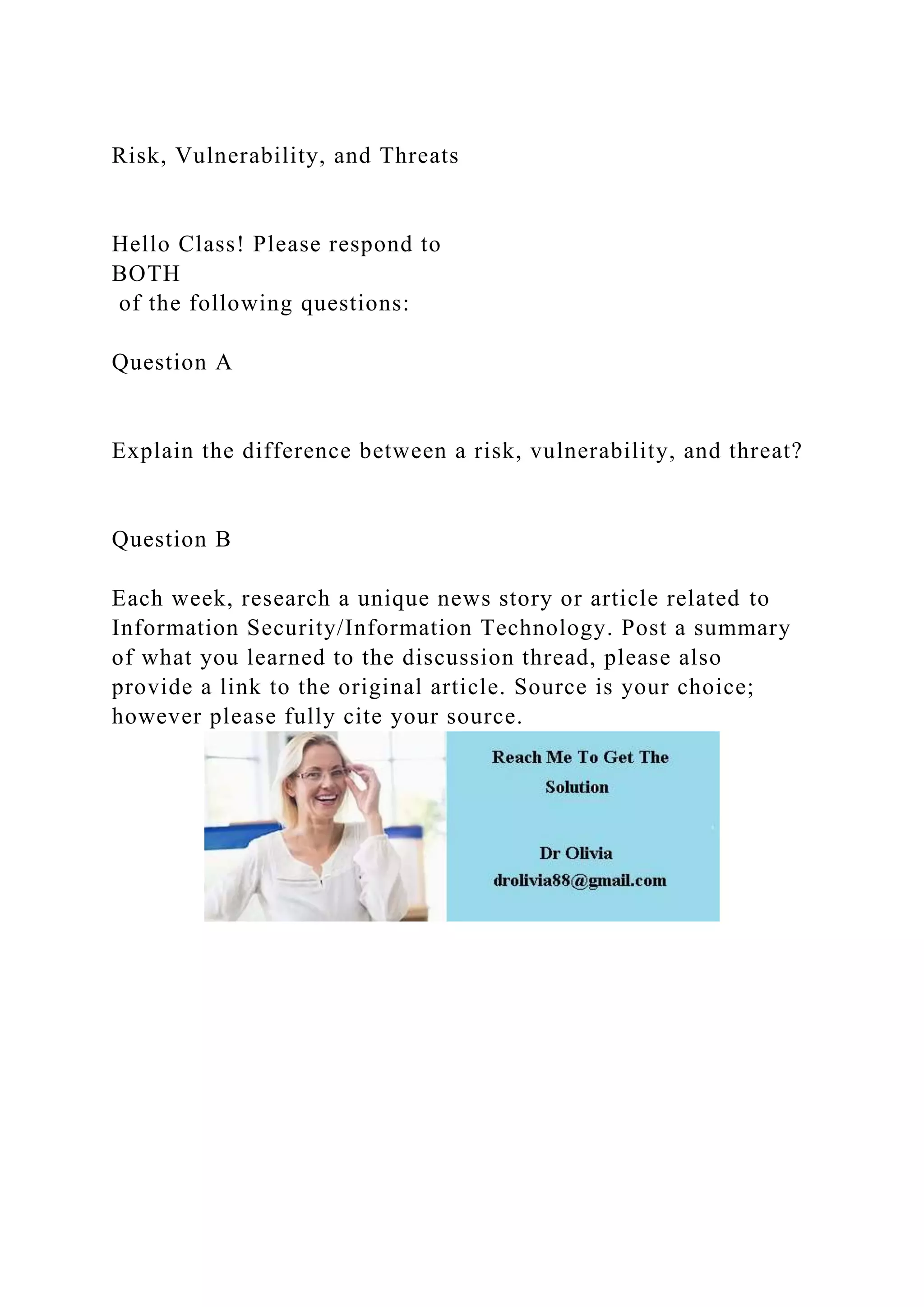 Risk, Vulnerability, and ThreatsHello Class! Please respond to.docx | Technology & Computing