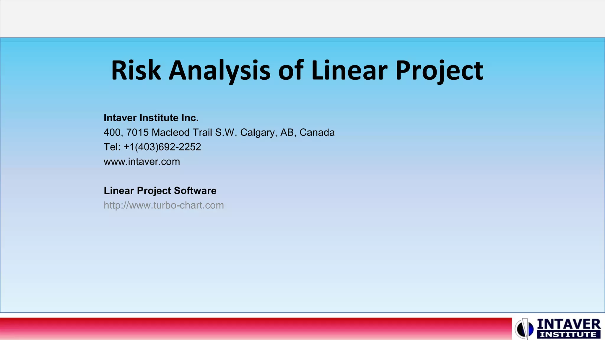 Risk Analysis of Linear Projects | PPT