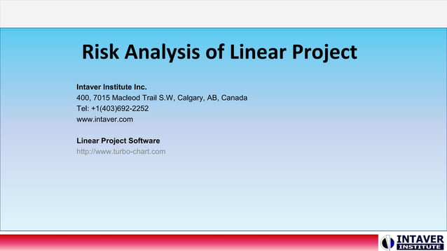 Risk Analysis of Linear Projects | PPT