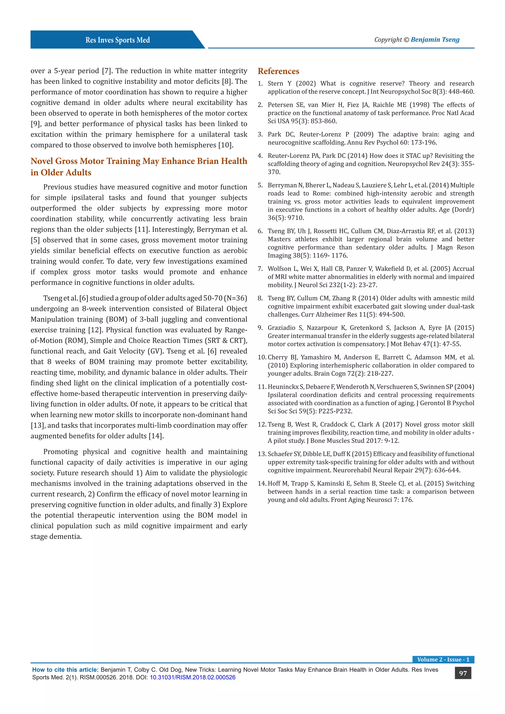 Old Dog, New Tricks: Learning Novel Motor Tasks May Enhance Brain ...