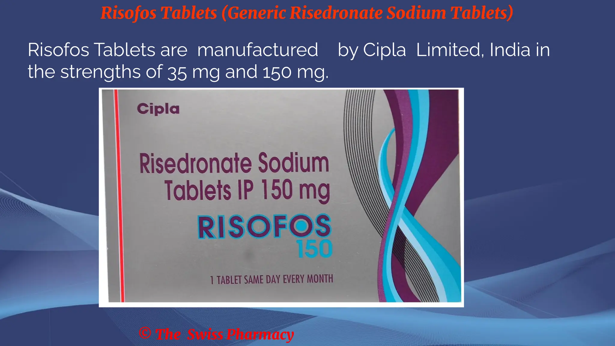 Risofos Tablets (Generic Risedronate Sodium Tablets) | PDF
