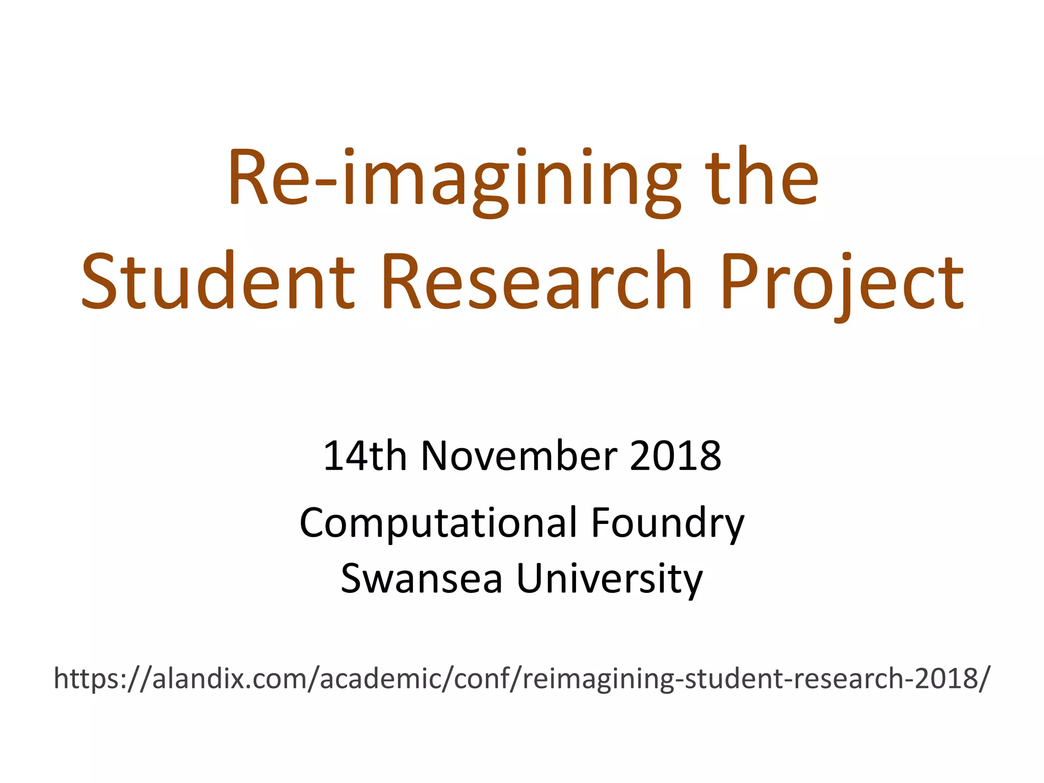 Re-imagining the Student Research Project | PPT