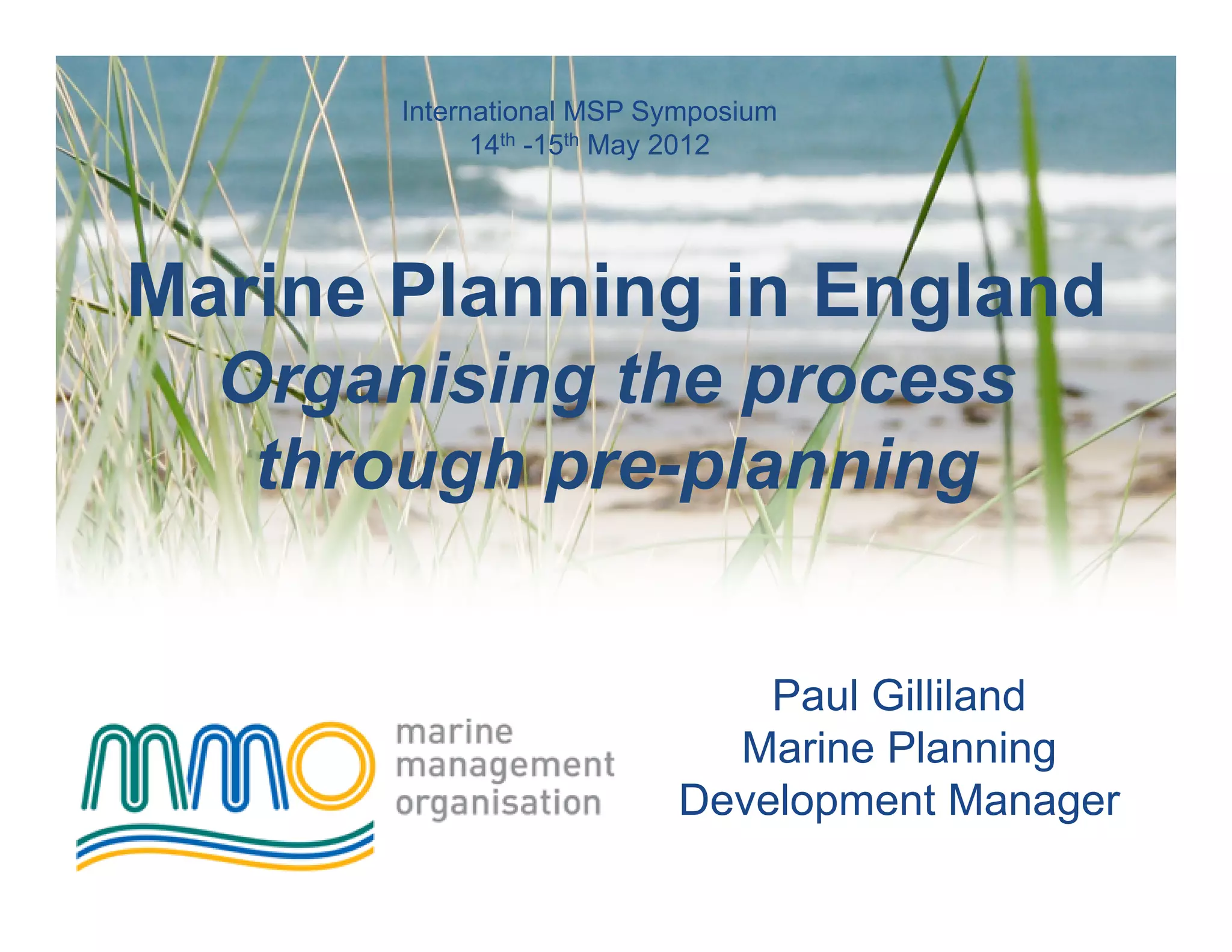 Marine Planning in England Organising the process through pre-planning ...