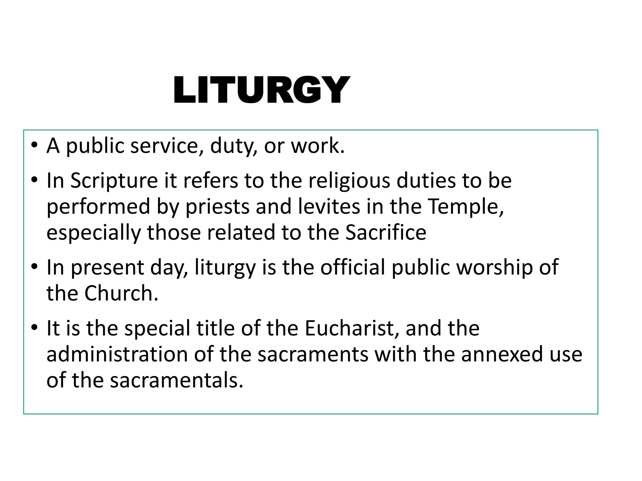 Rit101_1-TheHistoryofthe Liturgy.ppt