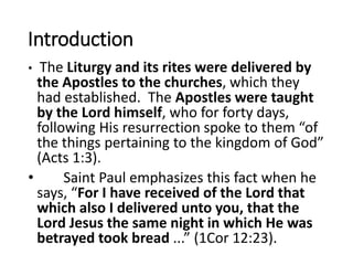 Rit101_1-TheHistoryofthe Liturgy.ppt
