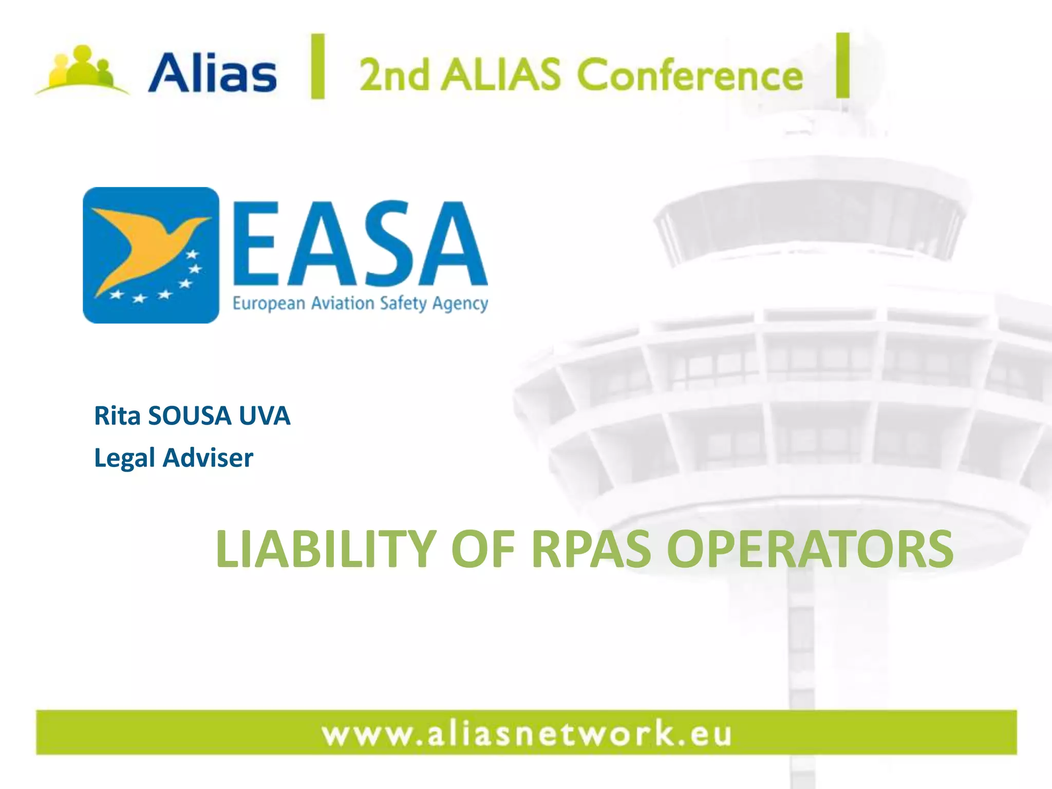 LIABILITY OF RPAS OPERATORS by Rita Sousa Uva | PPTX