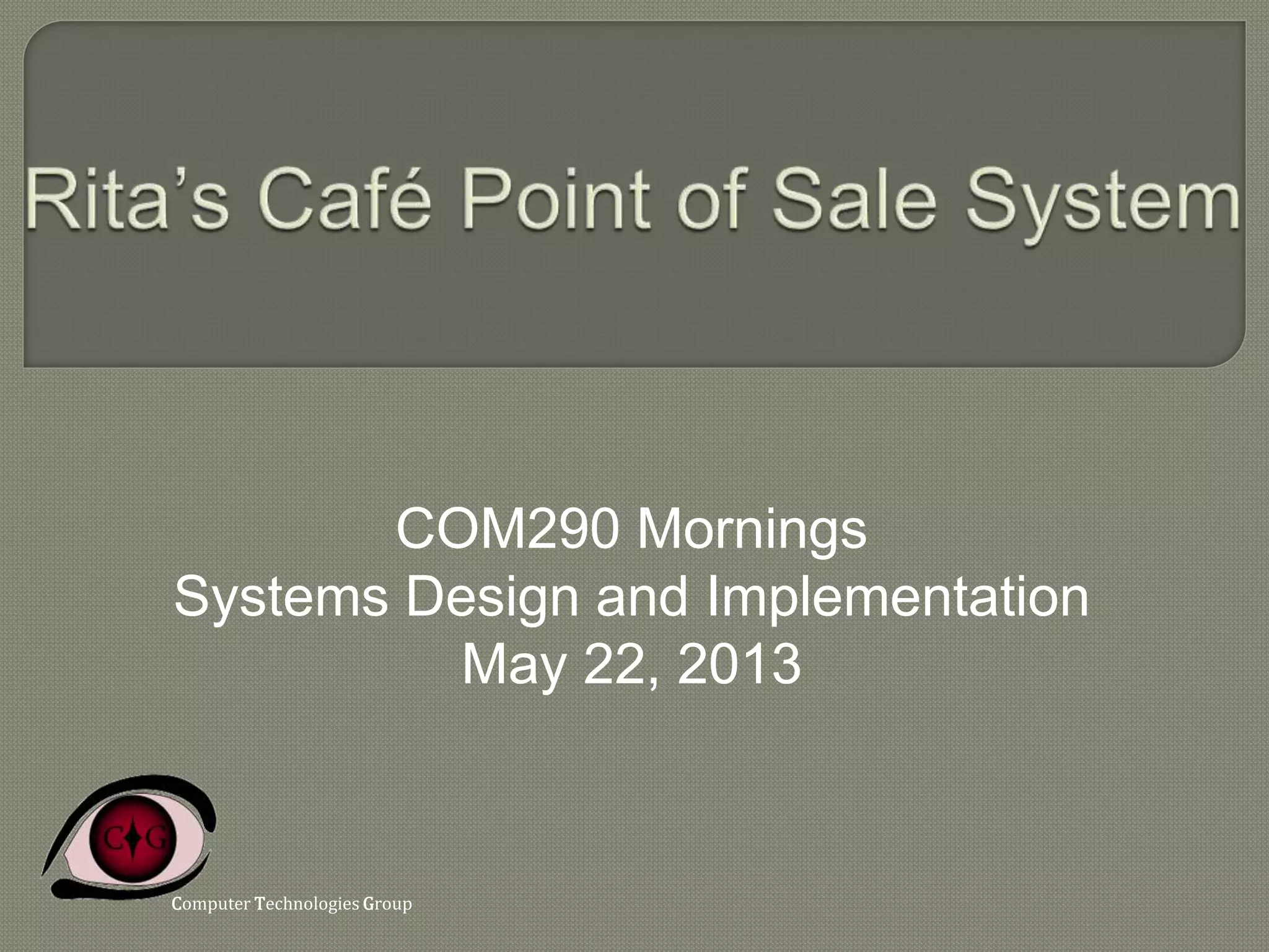 Rita’s point of sale system | PPT