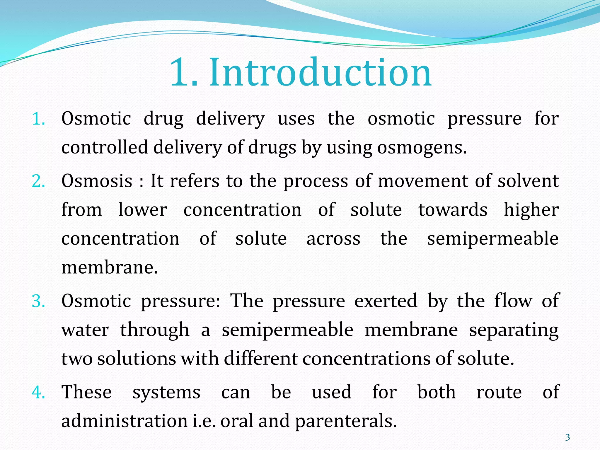 OSMOTIC DRUG DELIVERY SYSTEM