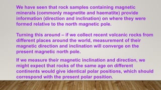 Paleomagnetism, polar wondering and reversal of Earth's Magnetic field ...