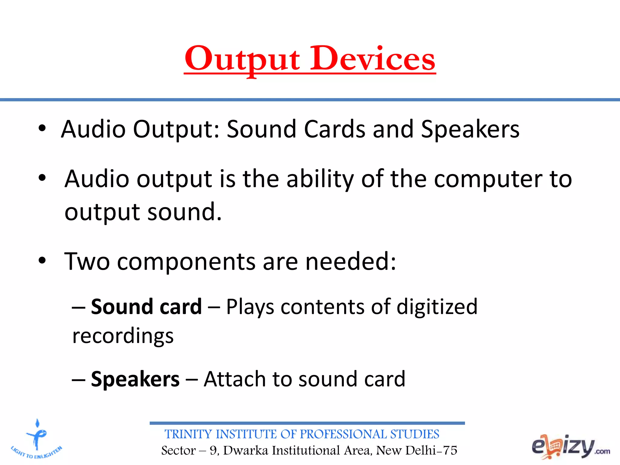 Output Devices-Types of Output Devices | PPTX | Desktop Publishing ...
