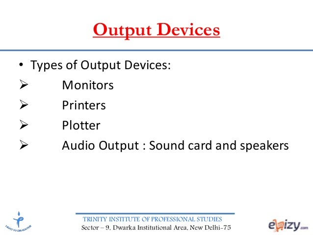 Output Devices-Types of Output Devices