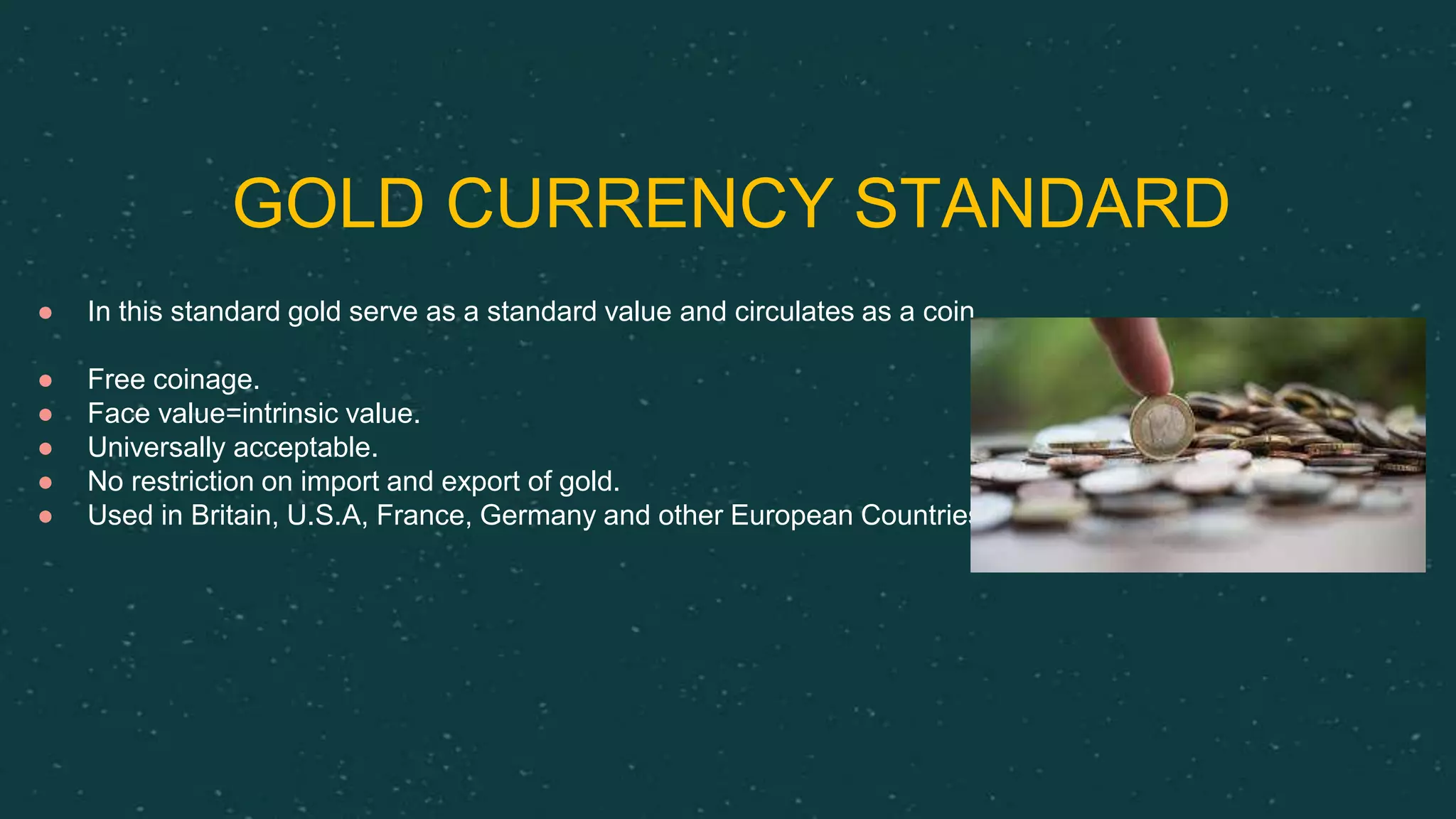 monetary standards .pptx | Currencies | Economy