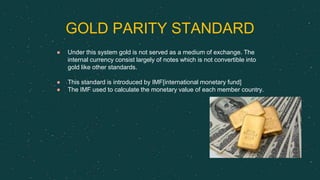 monetary standards .pptx | Currencies | Economy