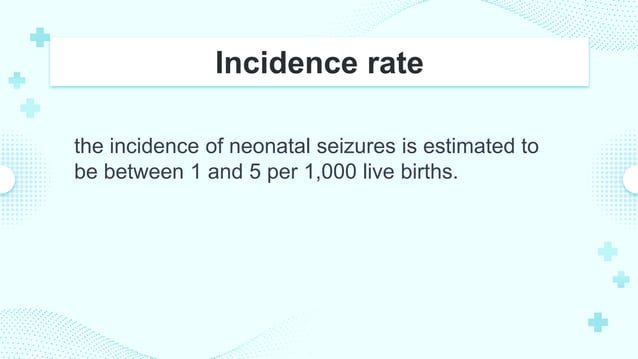 Neonatal Seizure ppt | PPTX | Pregnancy | Reproductive Health