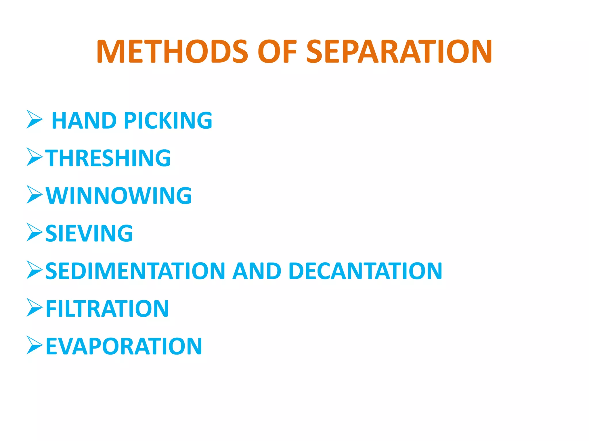SEPARATION OF SUBSTANCES | PPTX