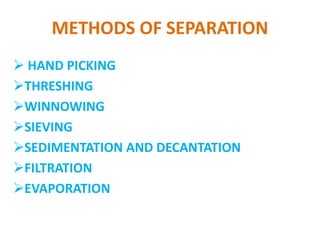 SEPARATION OF SUBSTANCES | PPTX