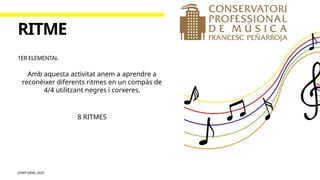 Ritmes Llenguatge Musical Ejercicio.pptx