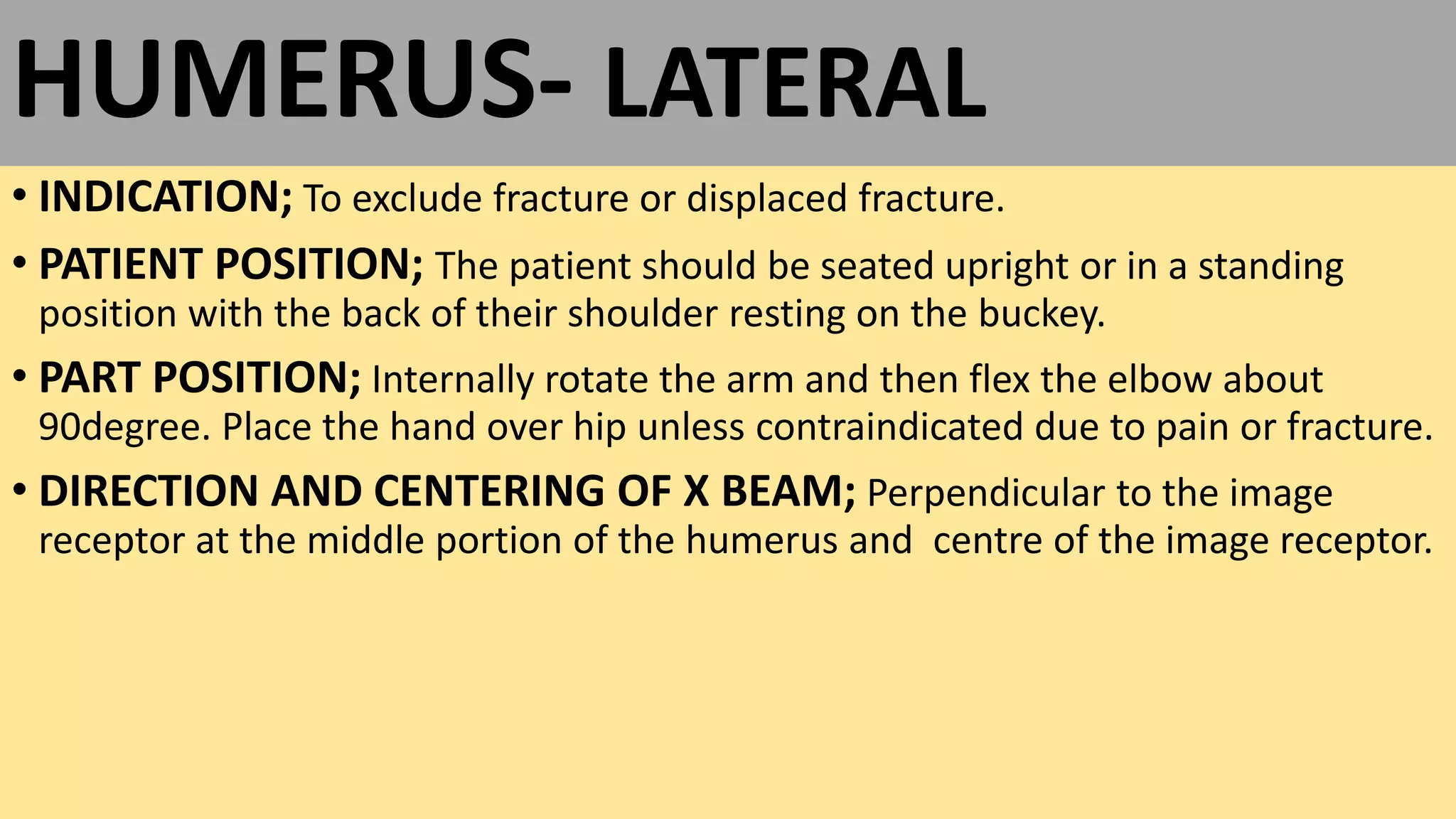 Radiographic positioning of Upper limb (ELBOW & HUMERUS) | PPTX