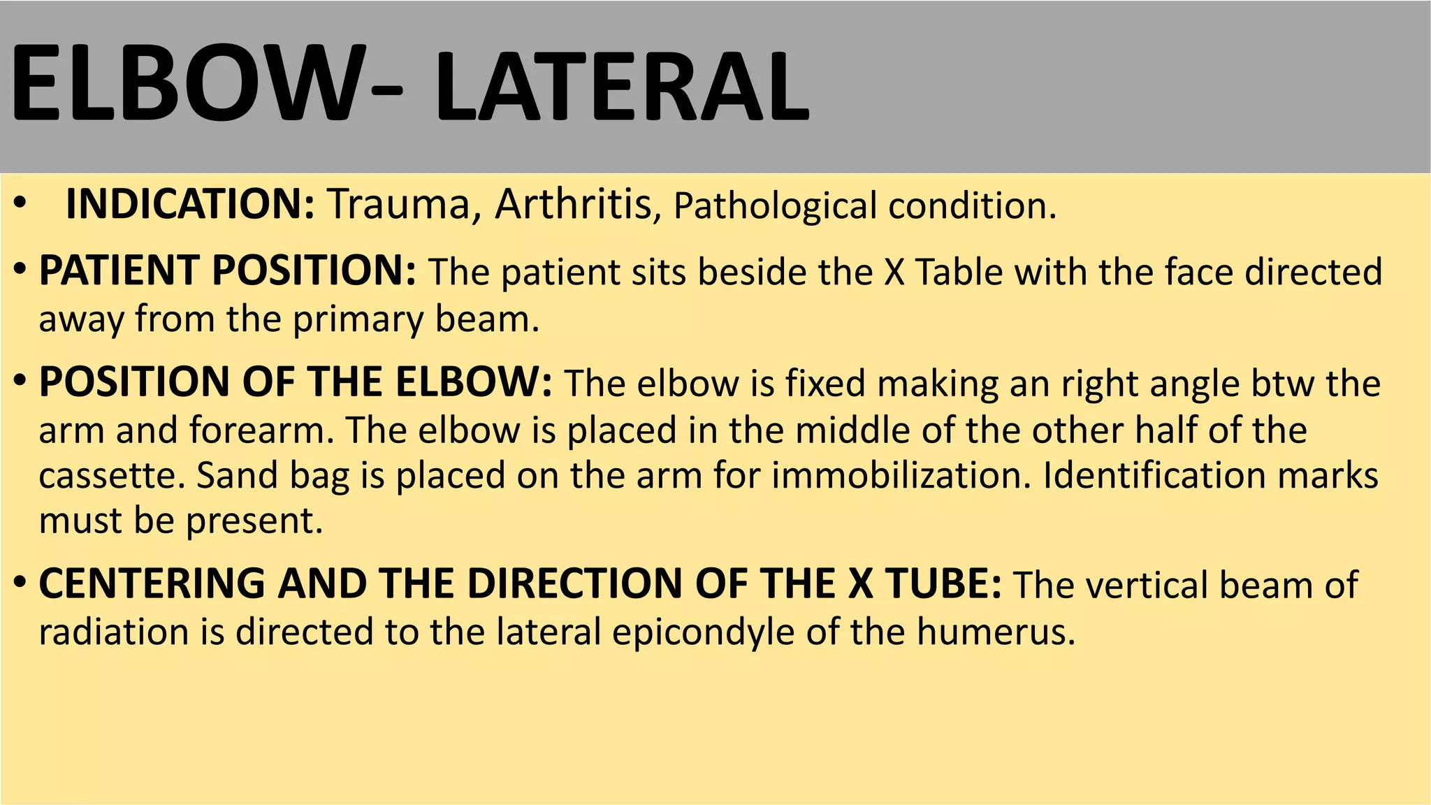 Radiographic positioning of Upper limb (ELBOW & HUMERUS) | PPTX