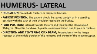 Radiographic positioning of Upper limb (ELBOW & HUMERUS) | PPTX