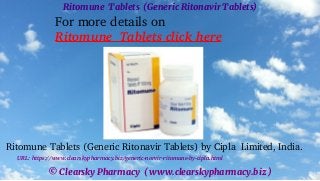 Ritomune Tablets (Generic Ritonavir Tablets) | PDF