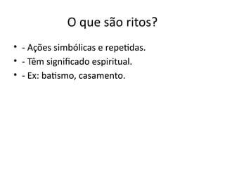 Ritos e Rituais ensino no Religiosos.pptx