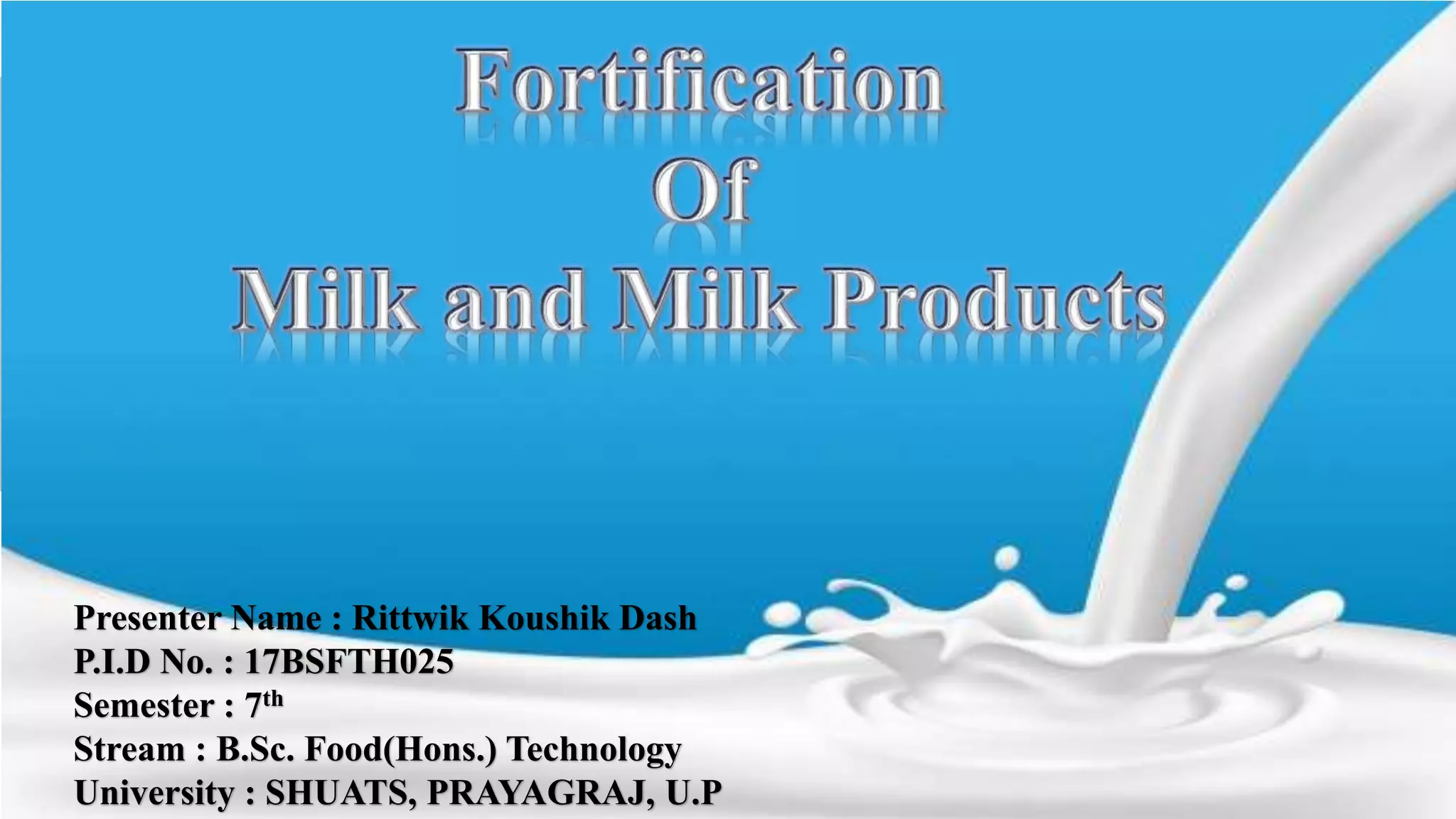 FORTIFICATION OF DAIRY PRODUCTS | PPTX