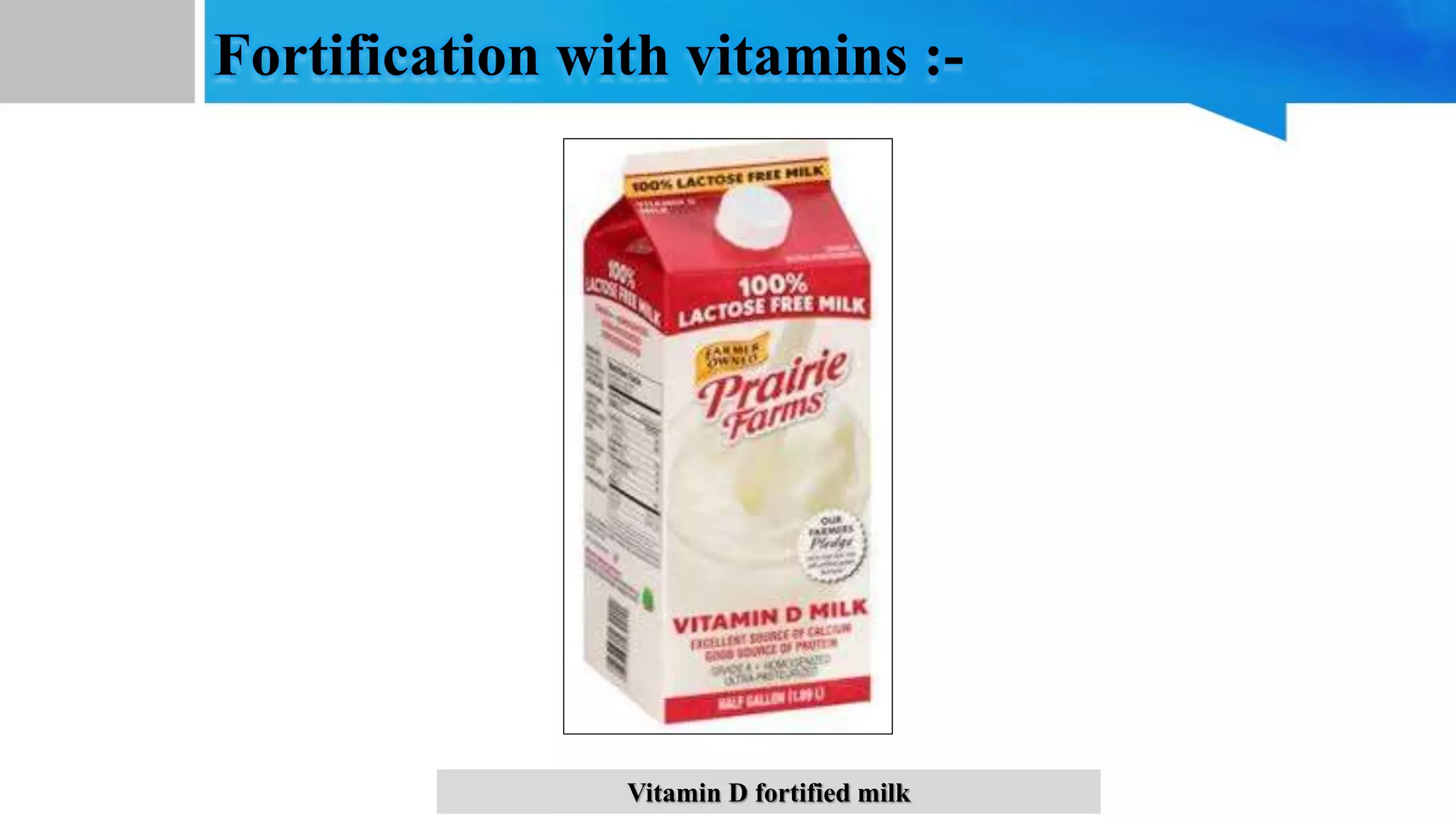 FORTIFICATION OF DAIRY PRODUCTS | PPTX