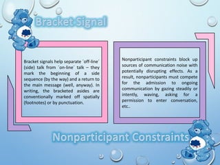 Ritual constraints and bracket signals and nonparticipant signals 1 | PPT