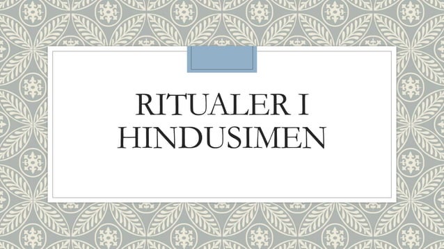 Ritualer i hinduismen | PPT