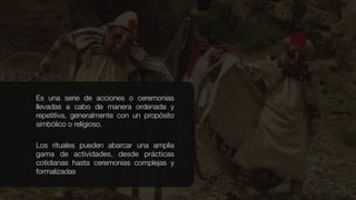 Los rituales y su significado cultural. | PDF