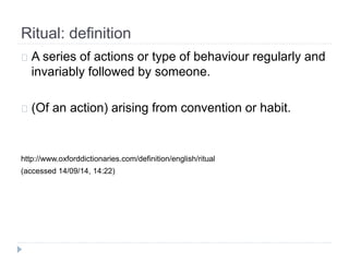 Ritual Presentation 1 | PPT