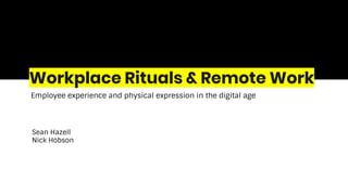 Rituals and remote work | PPT
