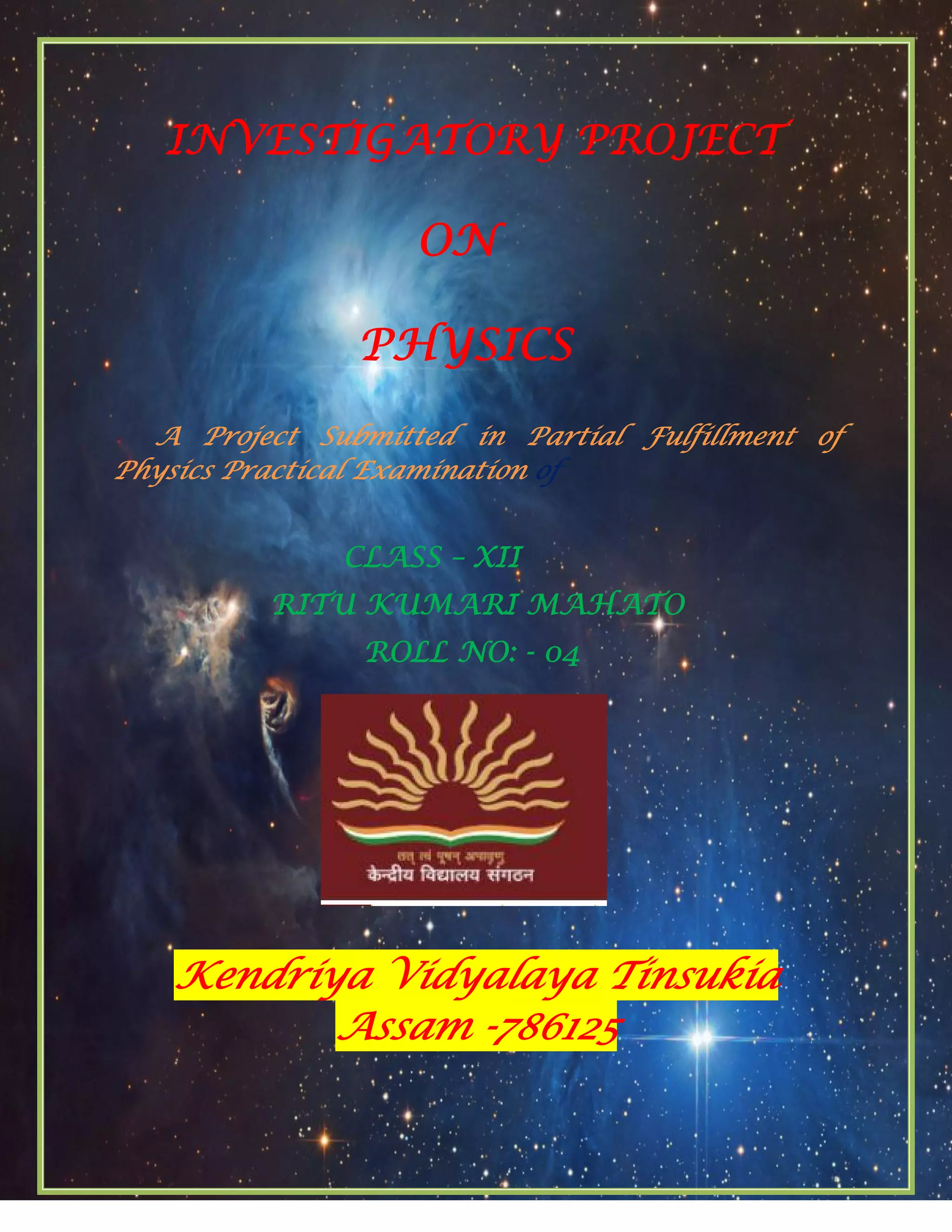 XII INVESTIGATORY PHYSICS PROJECT | PDF