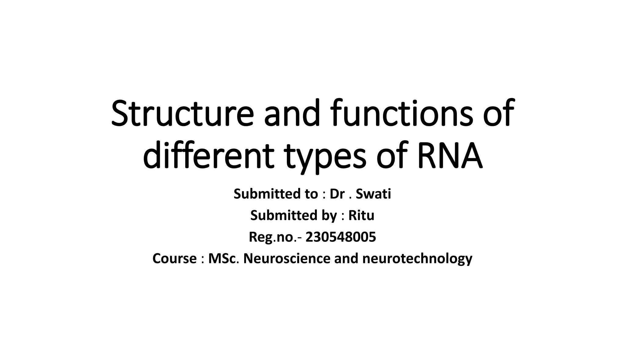 Structures And Functions Of Types Of Rna Pptx Programming Languages