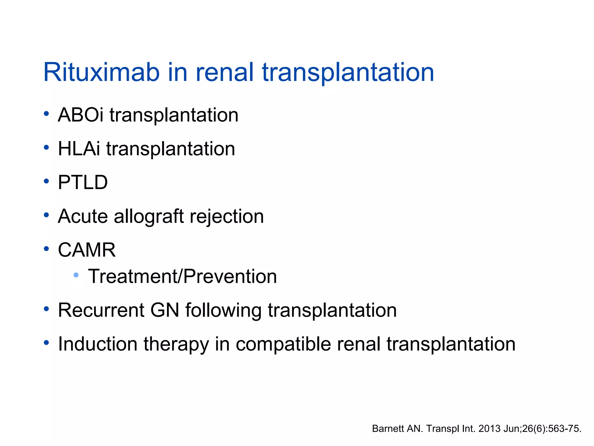 Rituximab as Induction Immunosuppression in Compatible Kidney ...