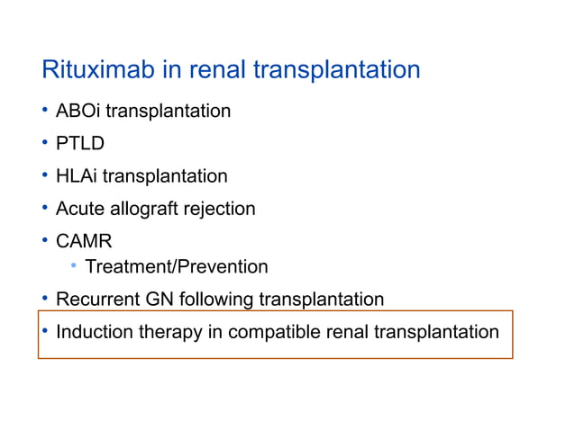 Rituximab as Induction Immunosuppression in Compatible Kidney ...