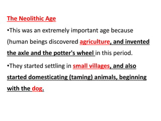 The Stone Age | River Valley Civilisation | PPTX