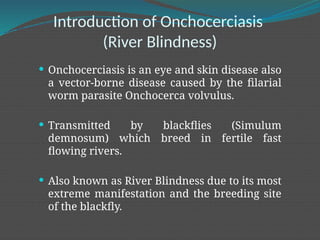 Power point presentation on river blindness | PPTX